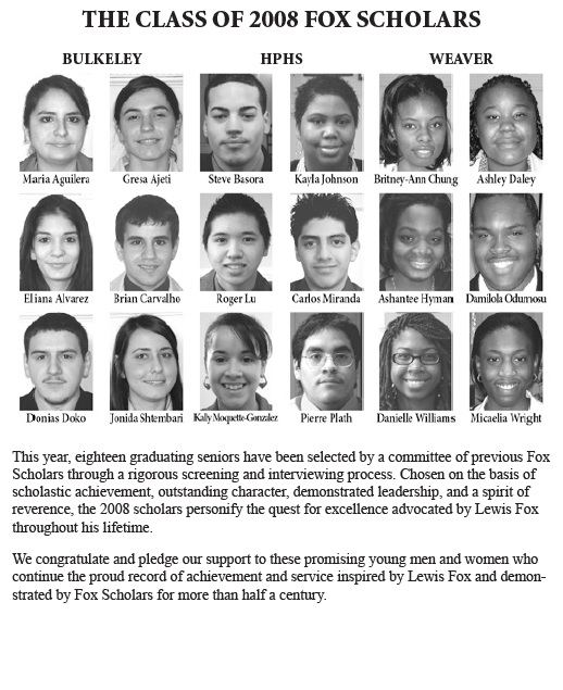 2008 Fox Scholars – The Jacob L. and Lewis Fox Foundation